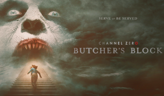 Podcasters Of Horror Episode 27 – Channel Zero Season 3 ‘Butcher’s ...