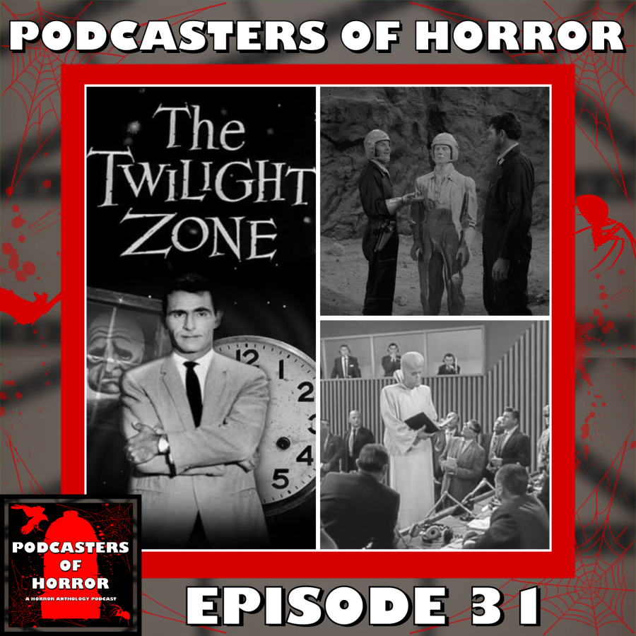 Podcasters Of Horror Episode 31 – Discussing The Twilight Zone Episodes ...