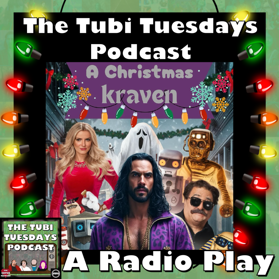 The Tubi Tuesdays Podcast Presents ‘A Christmas Kraven’ A Radio Play ...