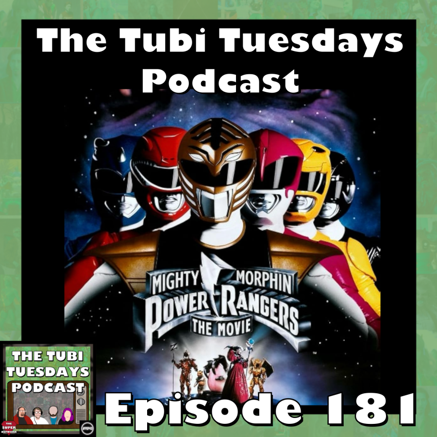 The Tubi Tuesdays Podcast Episode 181 – Mighty Morphin Power Rangers ...