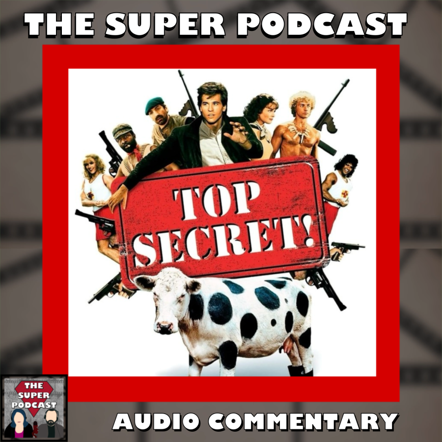 The Super Podcast Audio Commentary – Top Secret! (1984) Val Kilmer ...
